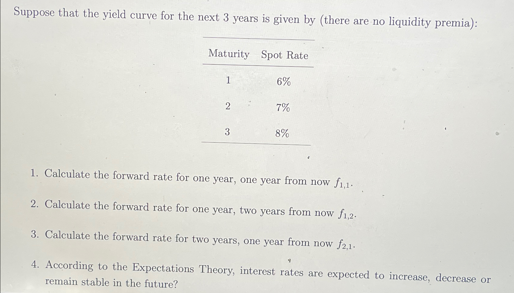 Solved Suppose that the yield curve for the next 3 ﻿years is | Chegg.com