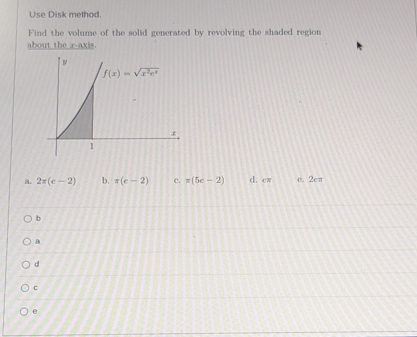 Solved Use Disk method.Find the volume of the solid | Chegg.com
