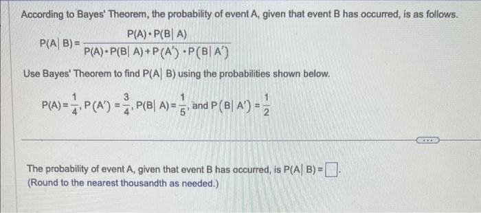 Solved According to Bayes' Theorem, the probability of event | Chegg.com