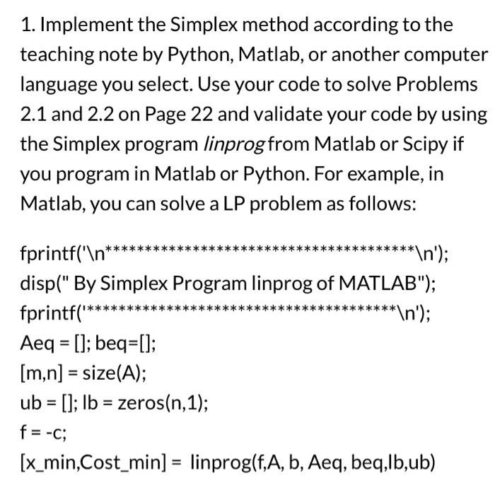 Solved 1. Implement the Simplex method according to the | Chegg.com