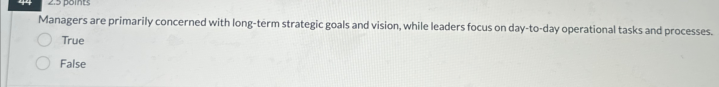 Solved Managers are primarily concerned with long-term | Chegg.com