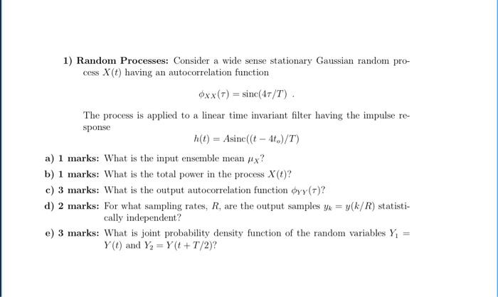 Solved 1) Random Processes: Consider a wide sense stationary | Chegg.com