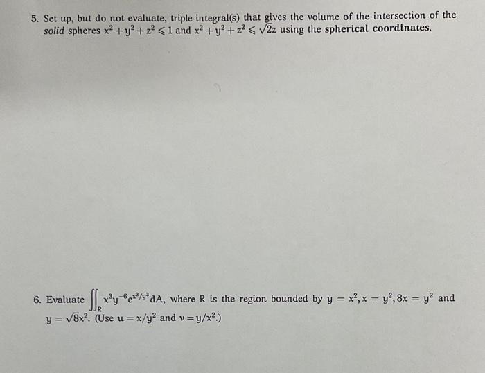 Solved 5. Set up, but do not evaluate, triple integral(s) | Chegg.com