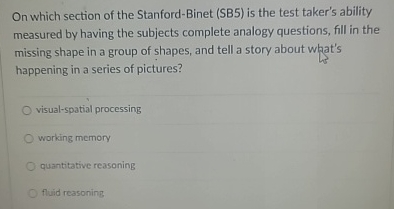 Solved On which section of the Stanford-Binet (SB5) ﻿is the | Chegg.com