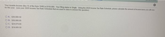 Your taxable income (line 15 of the form 1040) is | Chegg.com