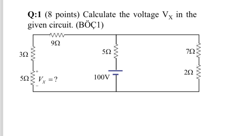 Solved Q:1 ﻿ Calculate the voltage Vx ﻿in the given circuit. | Chegg.com