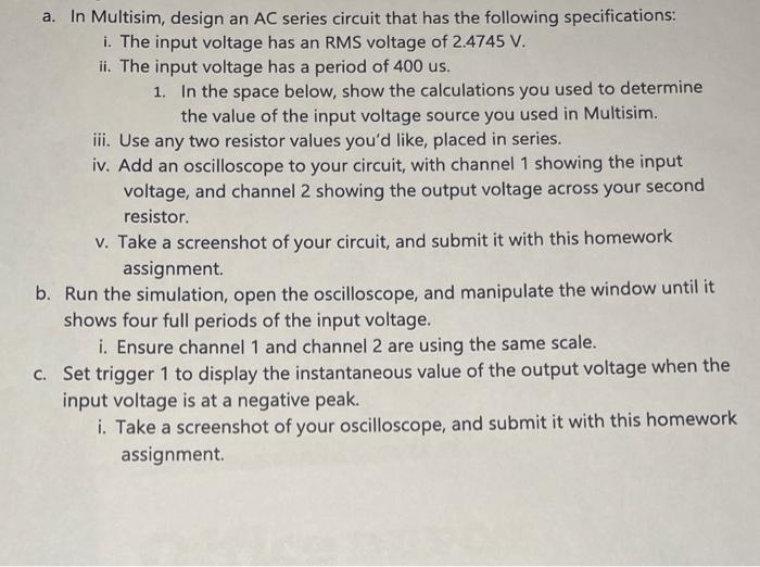 Solved a. In Multisim, design an AC series circuit that has | Chegg.com