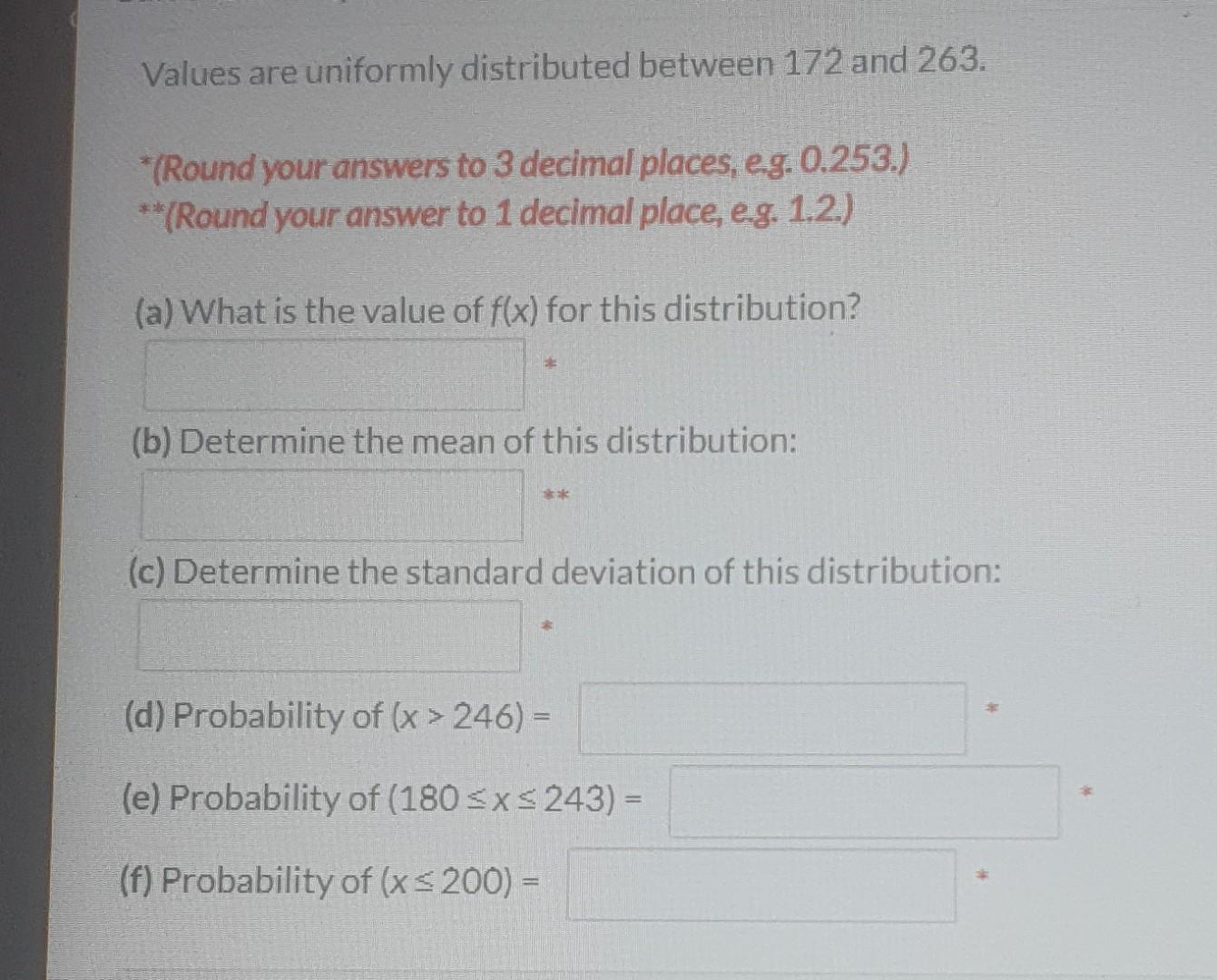 Solved Values are uniformly distributed between 172 and 263. | Chegg.com