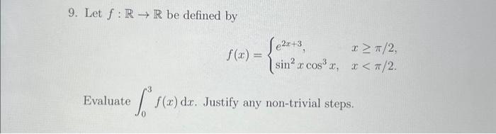 Solved 9. Let \\( f: \\mathbb{R} \\rightarrow \\mathbb{R} | Chegg.com