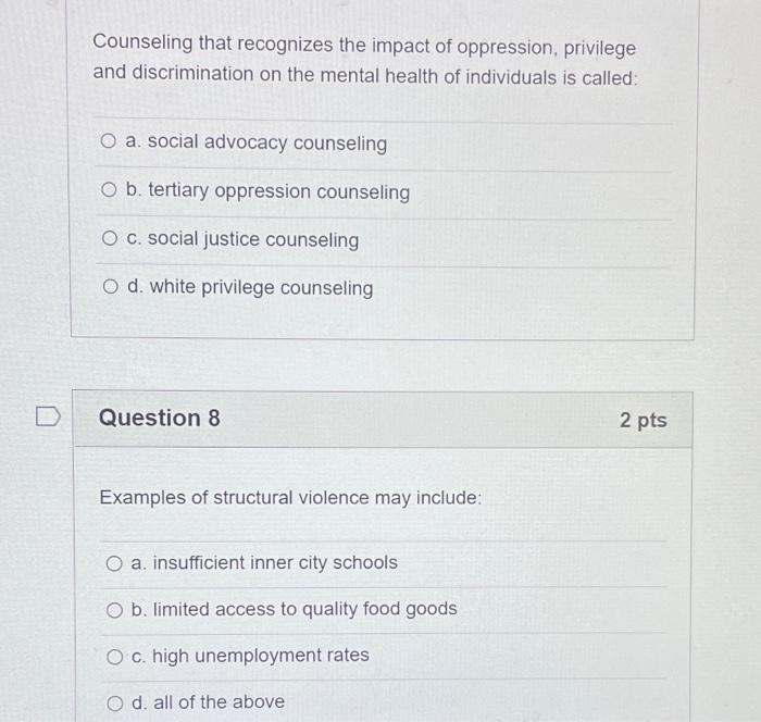Solved Counseling that recognizes the impact of oppression, | Chegg.com