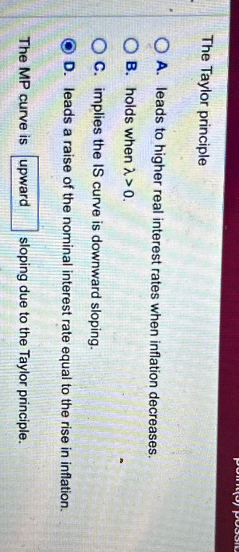 Solved The Taylor principleA. ﻿leads to higher real interest | Chegg.com