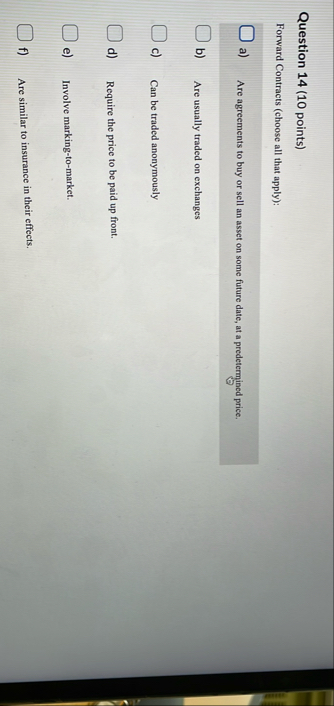 Solved Question 14 (10 ﻿points)Forward Contracts (choose all | Chegg.com