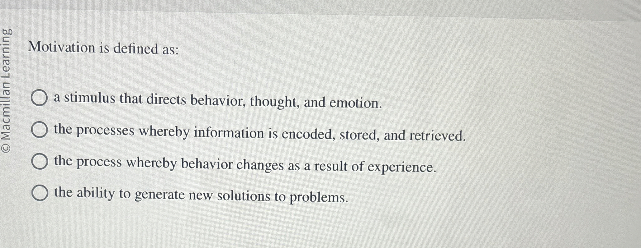 Solved Motivation is defined as:a stimulus that directs | Chegg.com