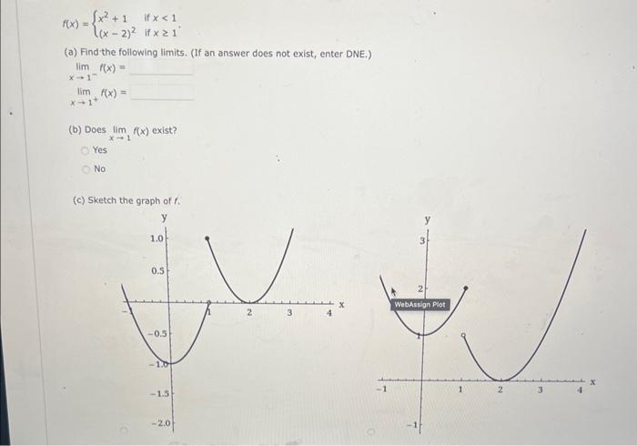Solved f(x)={x2+1(x−2)2 if x