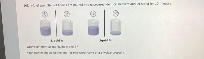 Solved 108. mL of two different liquids are poured into | Chegg.com