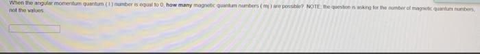 Solved When the angular momentum quantum (number is equal to | Chegg.com