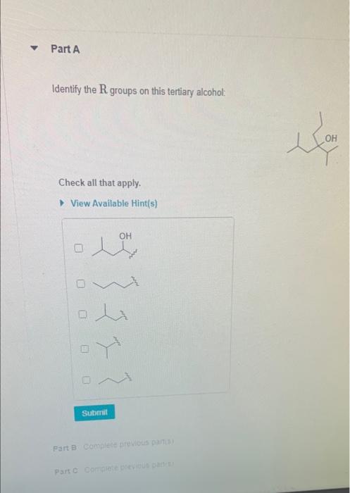 Solved Part A Identify the R groups on this tertiary alcohol | Chegg.com