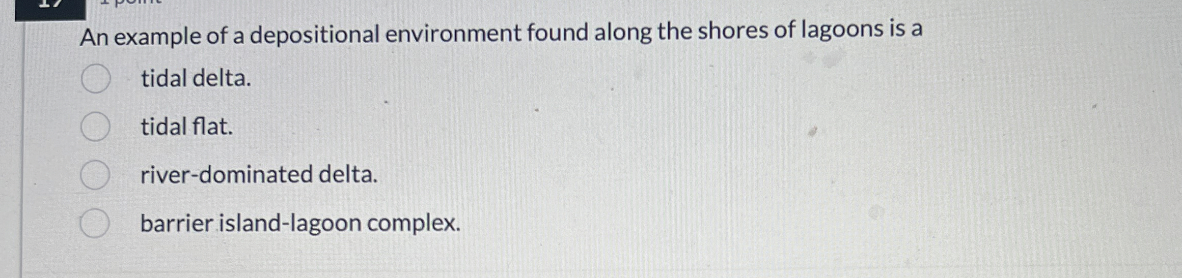 Solved An example of a depositional environment found along | Chegg.com