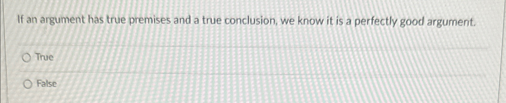 Solved If an argument has true premises and a true | Chegg.com