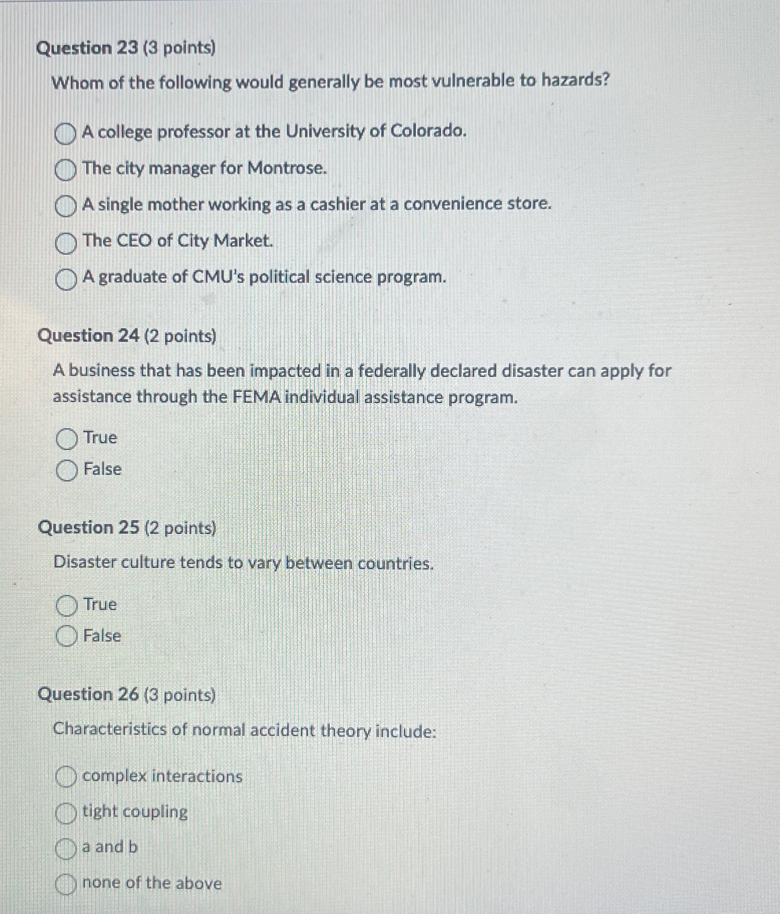 Solved Question 23 (3 ﻿points)Whom of the following would | Chegg.com