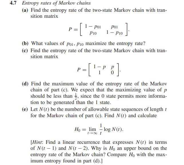 Solved 4.7 ﻿Entropy rates of Markov chains(a) ﻿Find the | Chegg.com