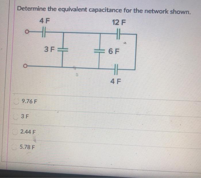 Solved Determine the equivalent capacitance for the network | Chegg.com
