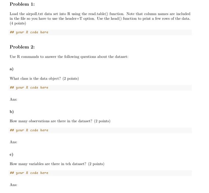 Problem 1: Load the airpoll.txt data set into R using | Chegg.com
