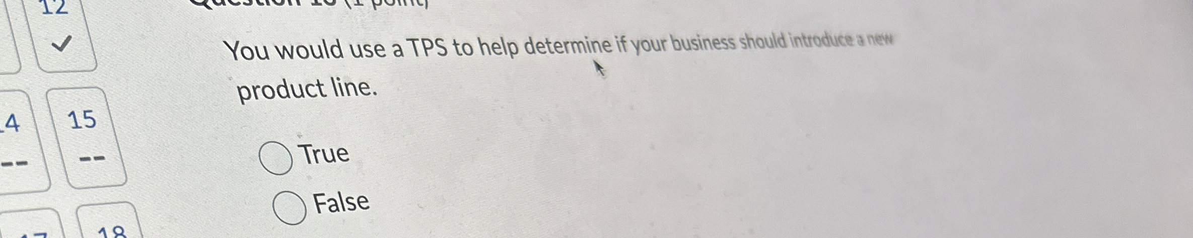 Solved You would use a TPS to help determine if your | Chegg.com