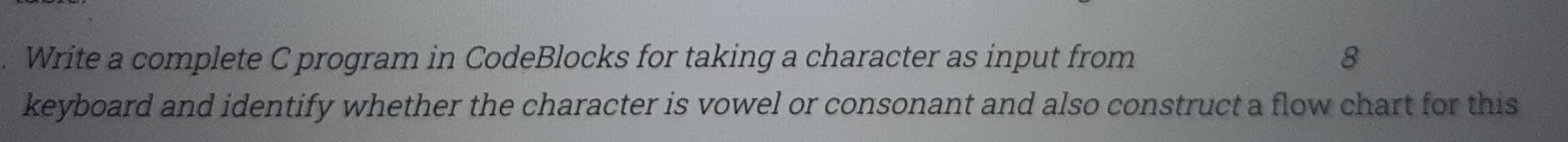 Solved Write a complete program in CodeBlocks for taking a | Chegg.com