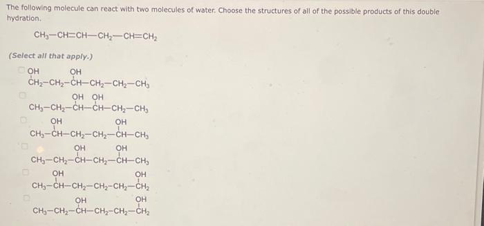 Solved The following molecule can react with two molecules | Chegg.com