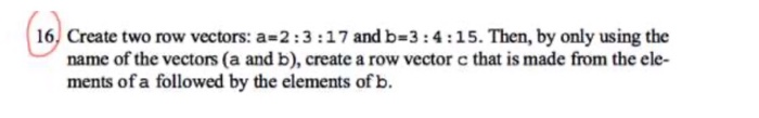 Solved 9. Create a column vector in which the first element | Chegg.com