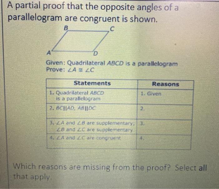 Solved A partial proof that the opposite angles of a | Chegg.com