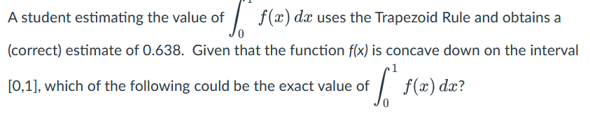 Solved A student estimating the value of ∫01f(x)dx ﻿uses the | Chegg.com