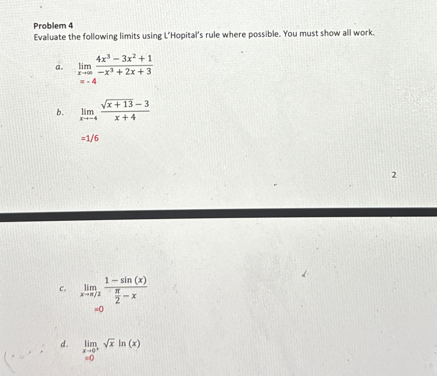 Solved Problem 4Evaluate the following limits using | Chegg.com