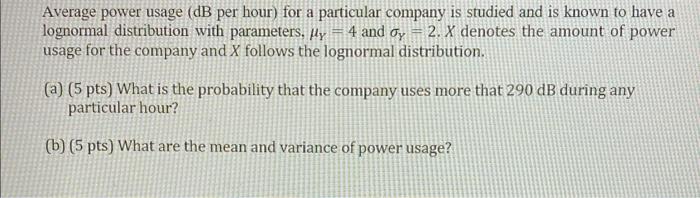 Solved Average power usage (dB per hour) for a particular | Chegg.com