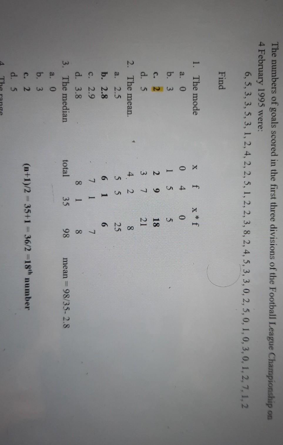 Solved The numbers of goals scored in the first three | Chegg.com