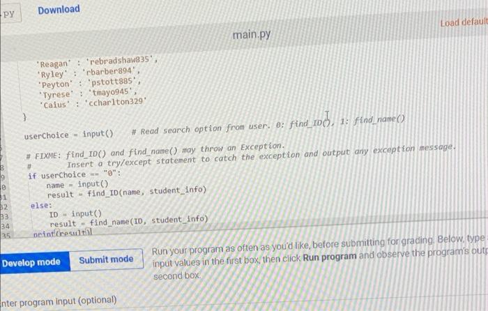 Solved 10.12 LAB: Student info not found - custom exception | Chegg.com