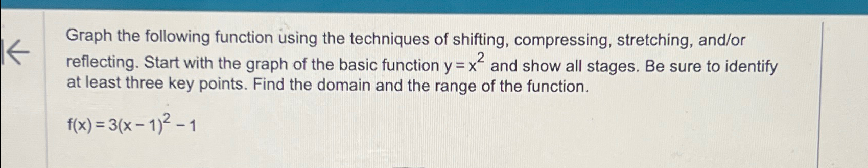 Solved Graph the following function using the techniques of | Chegg.com