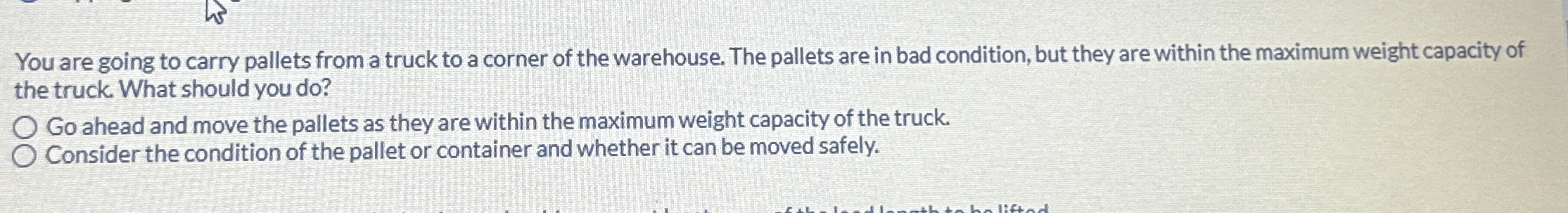 Solved You are going to carry pallets from a truck to a | Chegg.com