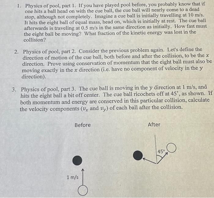 Solved 1. Physics of pool, part 1. If you have played pool | Chegg.com