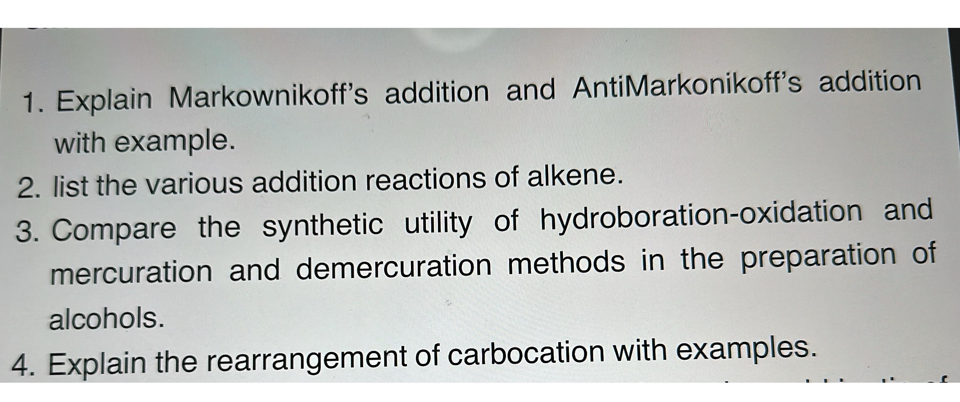 Solved Explain Markownikoff's addition and AntiMarkonikoff's | Chegg.com