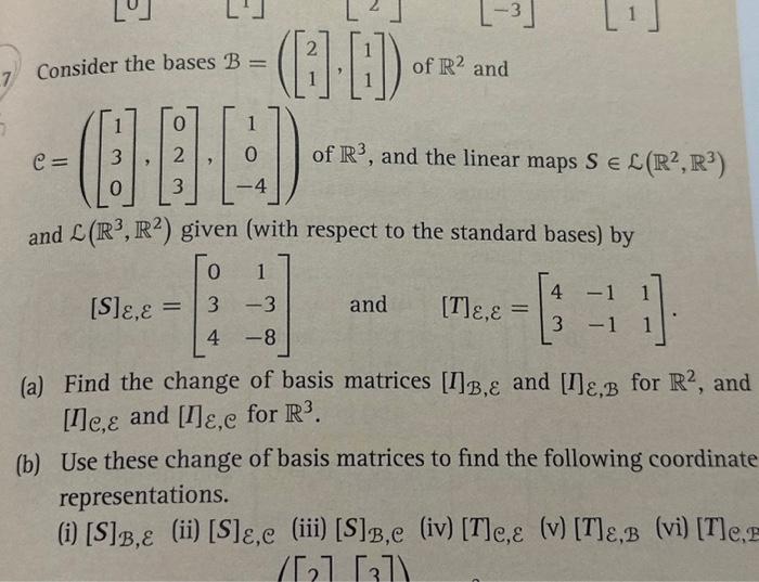 Solved Consider the bases B=([21],[11]) of R2 and | Chegg.com