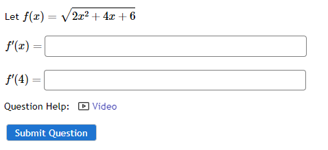 Solved Let f(x)=2x2+4x+62f'(x)=f'(4)=Question Help: ﻿Video | Chegg.com | Chegg.com