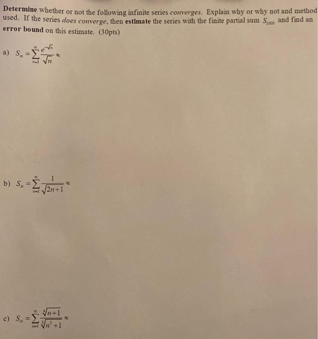 Solved Determine whether or not the following infinite | Chegg.com