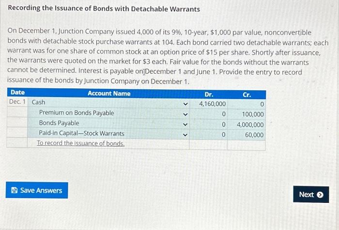 Solved Recording the Issuance of Bonds with Detachable | Chegg.com