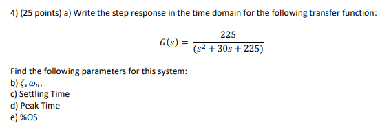 Solved (4) ﻿a) ﻿Write the step response in the time domain | Chegg.com