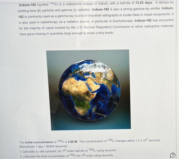 Solved Iridium-192 (symbol 1921r) is a radioactive isotope | Chegg.com
