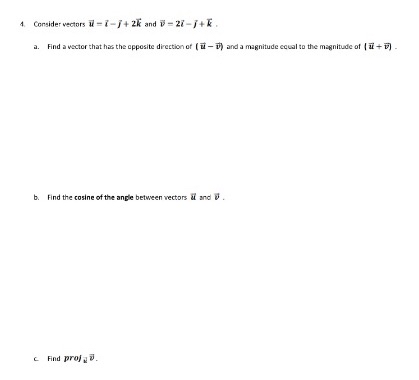 Solved Consider vectors vec(∼)=vec(i)-vec(j)+2vec(k) ﻿and | Chegg.com