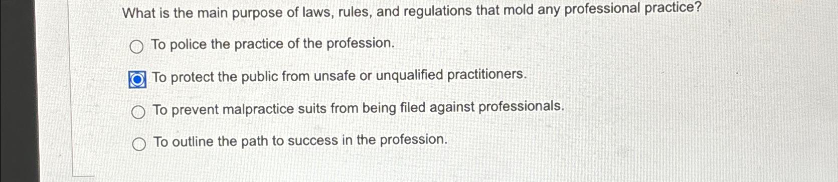 Solved What is the main purpose of laws, rules, and | Chegg.com