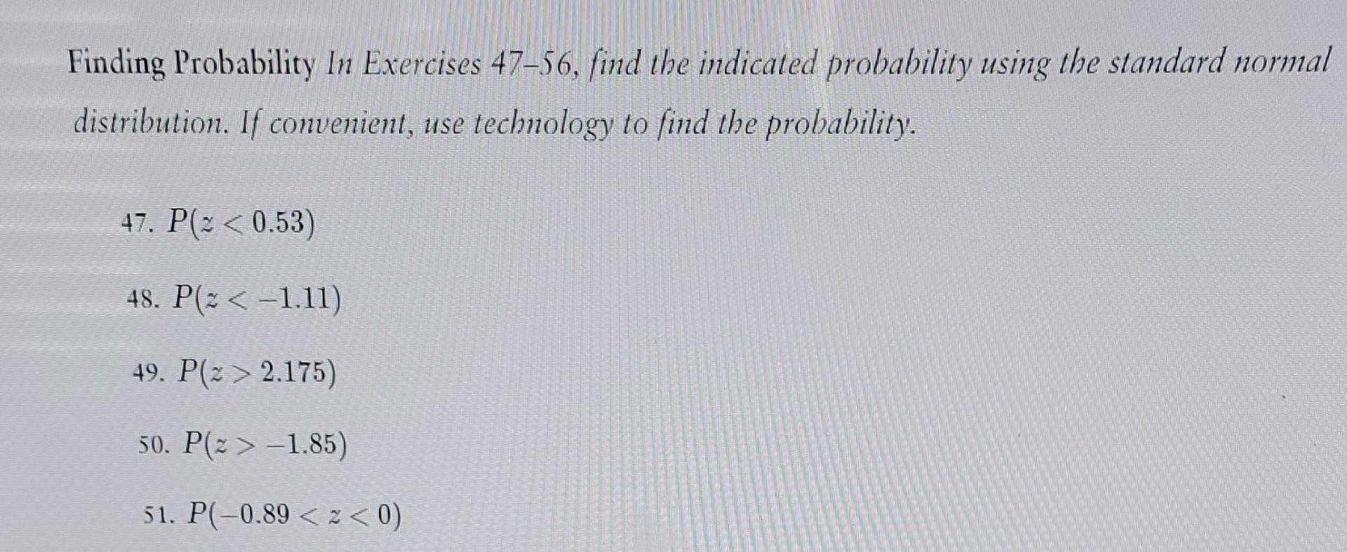 Solved Finding Probability In Exercises 47-56, find the | Chegg.com